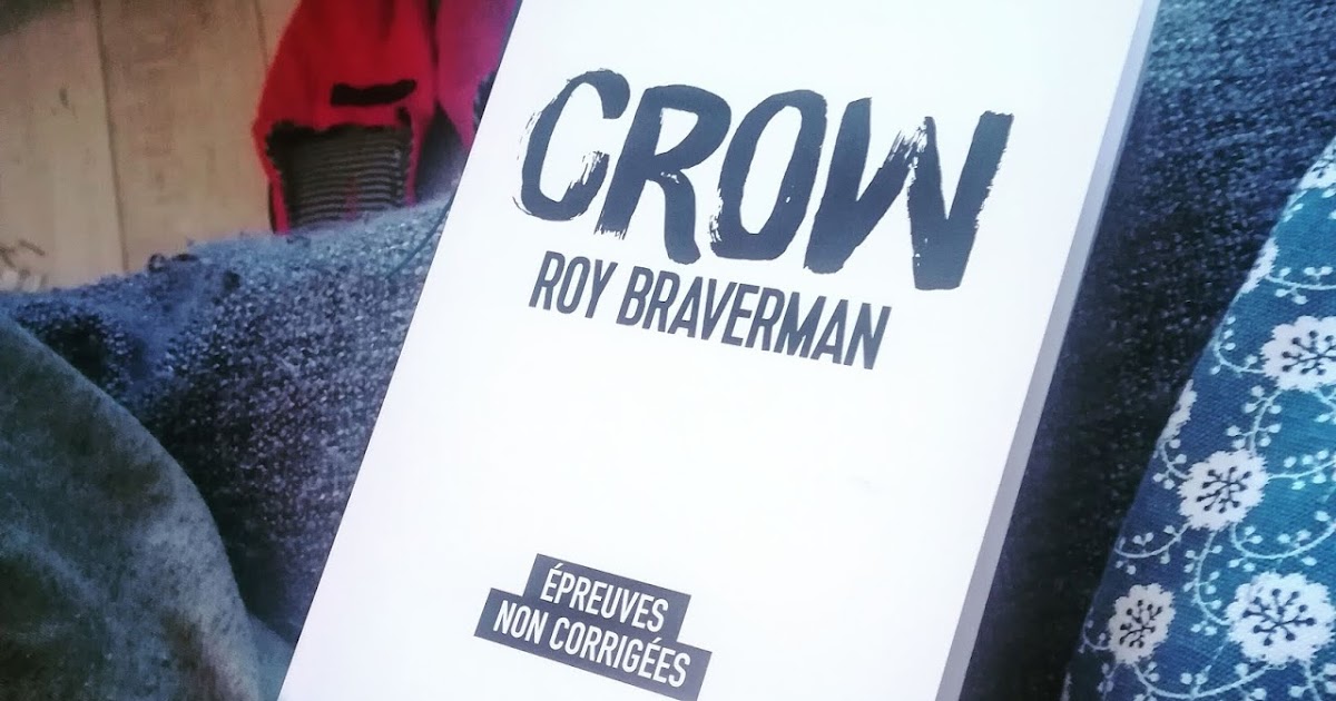 Effet jovien-plutonien: Crow, Roy Braverman (Hugo Thriller)