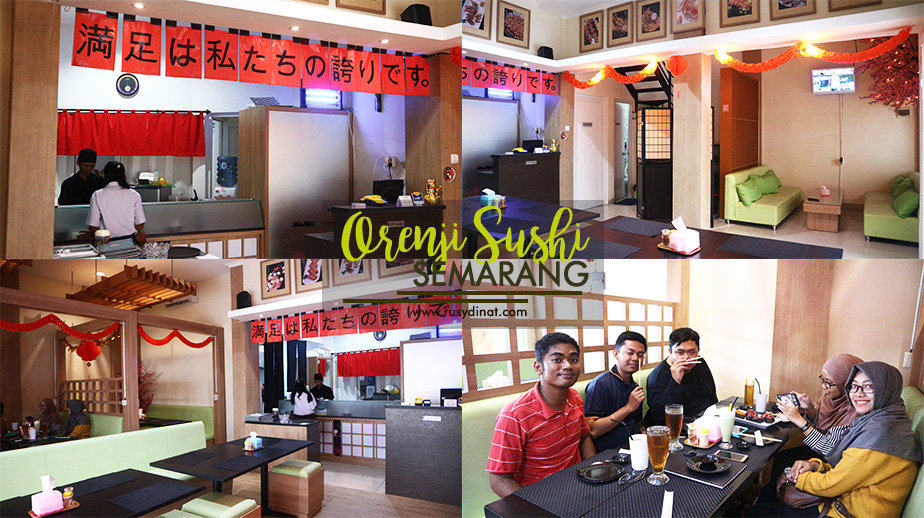 Bundle Of Joy: Orenji Sushi Semarang - Pelayanan Ramah Harga Meriah