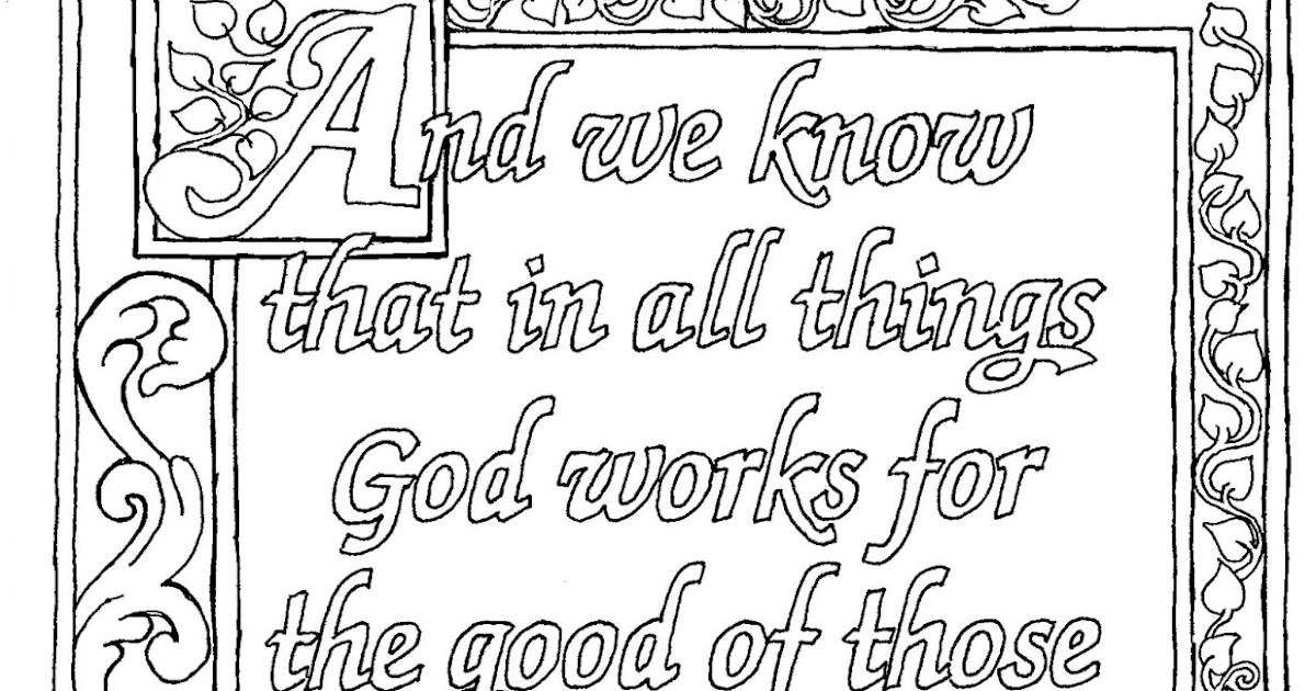 Coloring Pages for Kids by Mr. Adron: Printable Romans 8:28 Coloring Page.