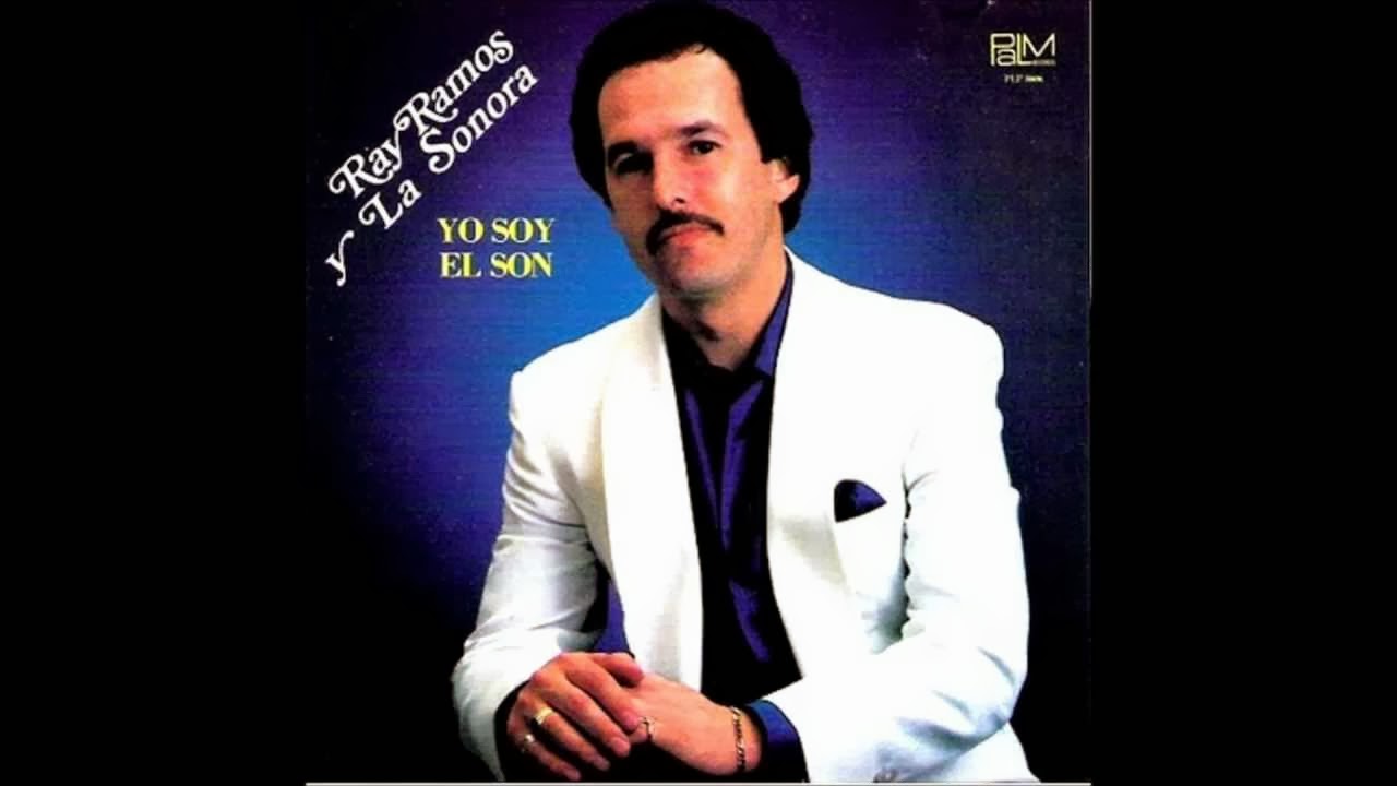 Ray Ramos Y La Sonora - Yo Soy El Son - 1987 ~ Salsa y Golpe