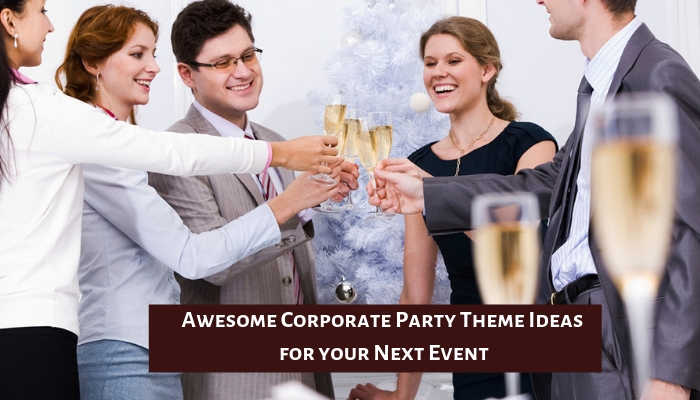 7 Awesome Corporate Party Theme Ideas for your Next Event