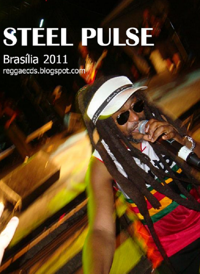 Reggaediscography: STEEL PULSE - PHOTOS: Live in Brazil 2011