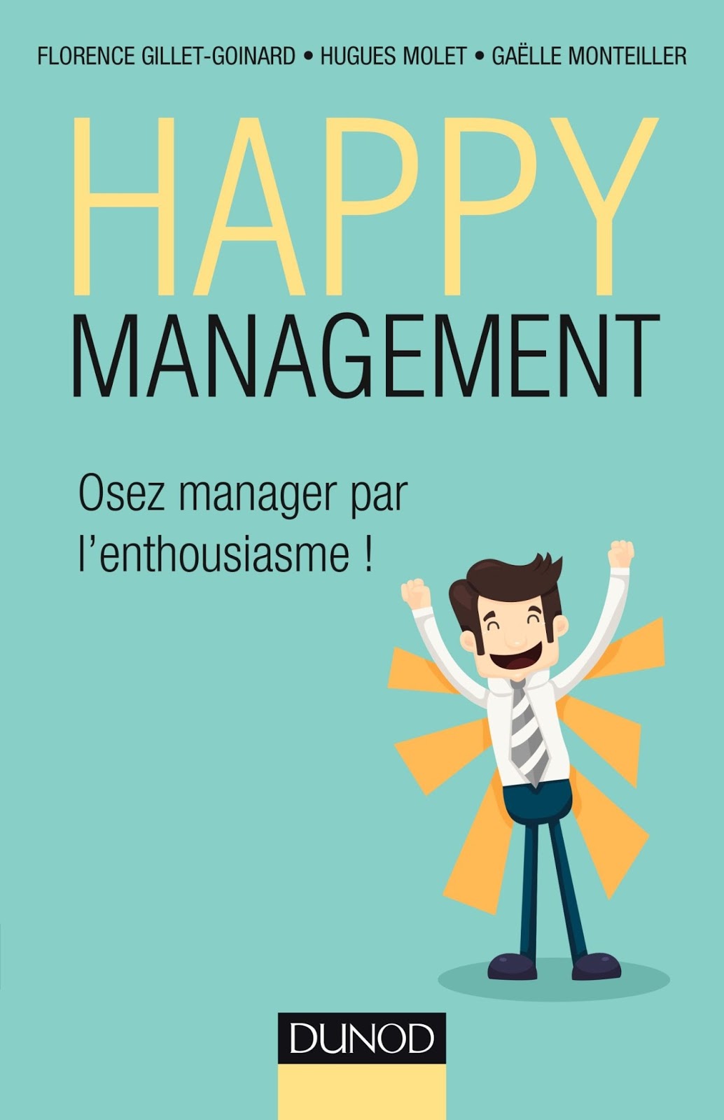 Bibliothèque des Savoirs en Partage: Happy management : Osez manager ...