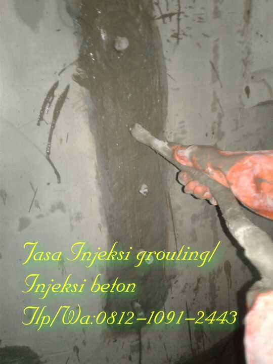 Jasa Injeksi Grouting / Injeksi Beton