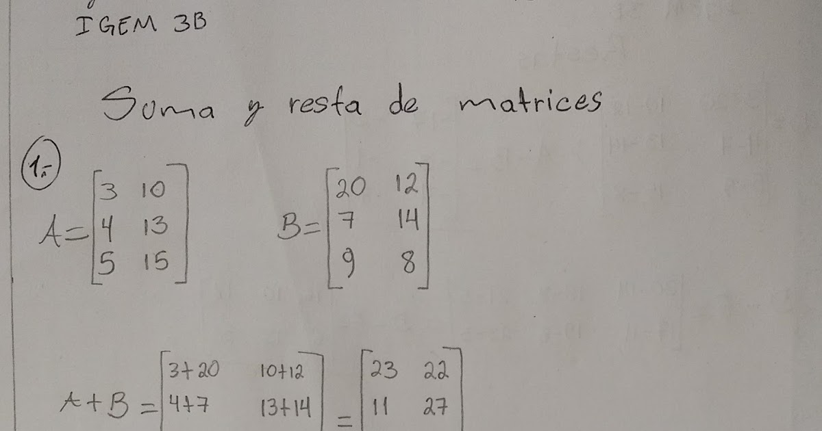 Curso Algebra Lineal ITTG: Ejercicios de suma y resta de matrices (9 ...
