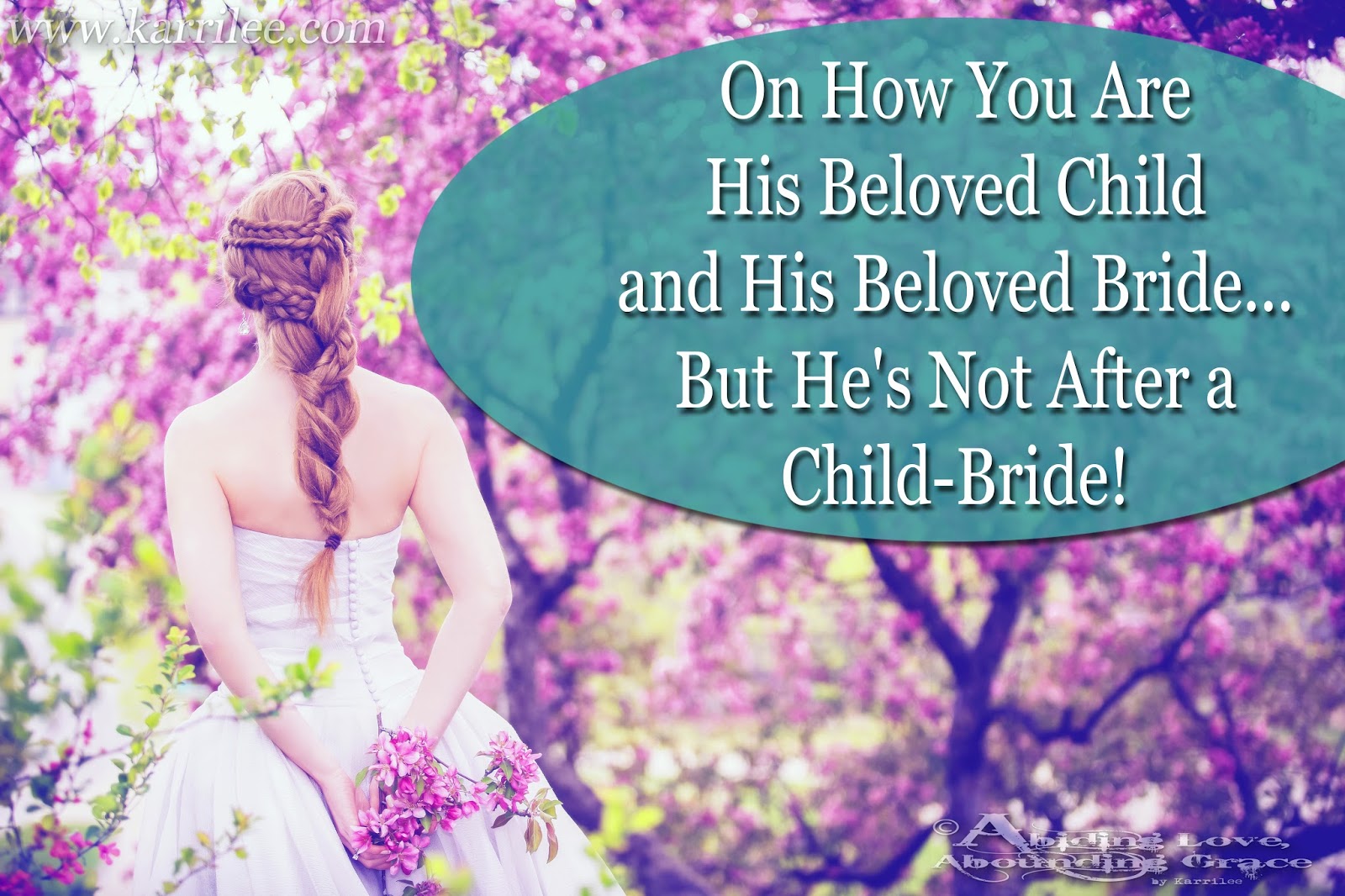 Abiding Love, Abounding Grace: On How You Are His Beloved Child and His ...