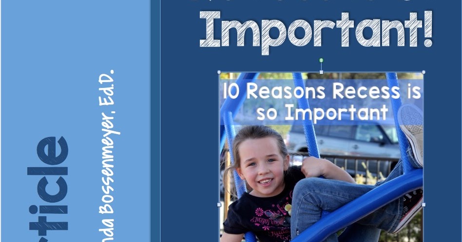 10 Reasons Why Recess is So Important | Peaceful Playgrounds | Recess ...