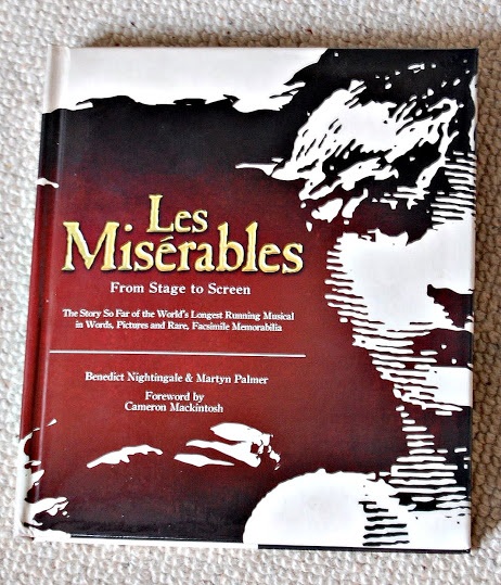 Phil Lowe. Actor and Theatre Writer: Les Miserables book: from stage to ...