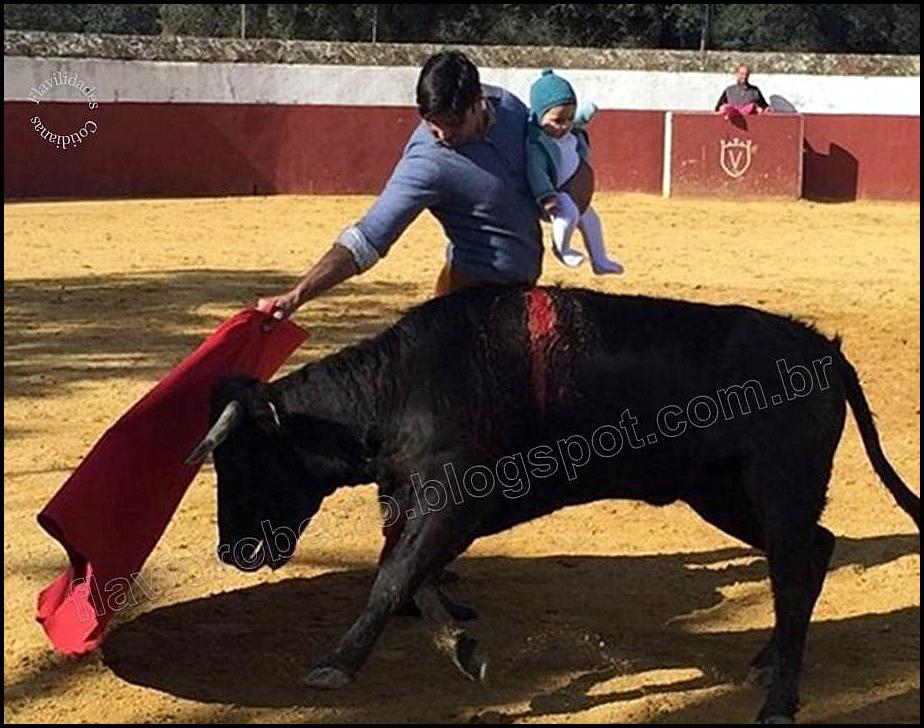 Flavilidades Cotidianas: Toureiro expõe a própria filha de 5 meses aos ...
