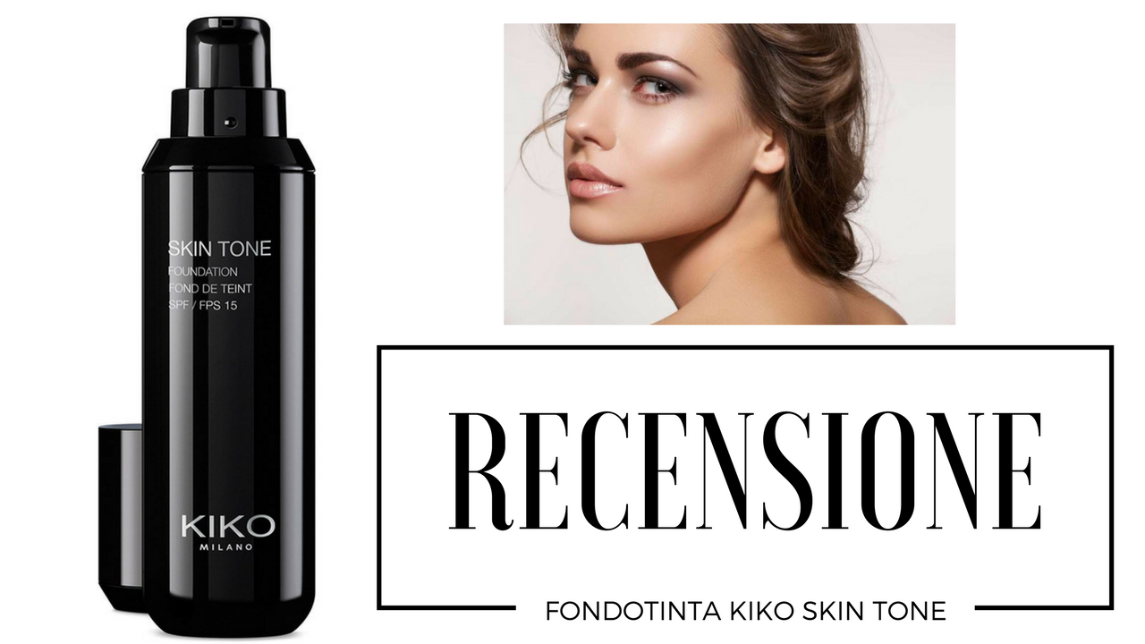 Il nuovo fondotinta ILLUMINANTE di Kiko: Skin Tone