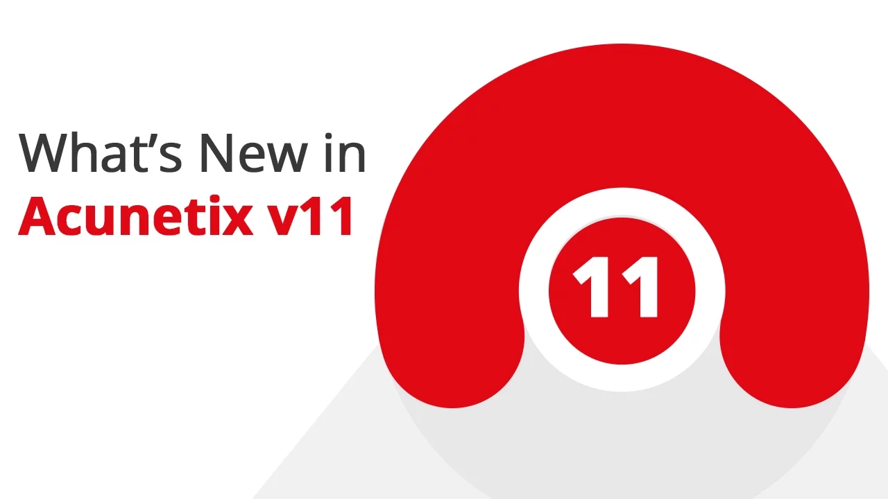 Acunetix 11 Released with Web based UI - Cyber Kendra