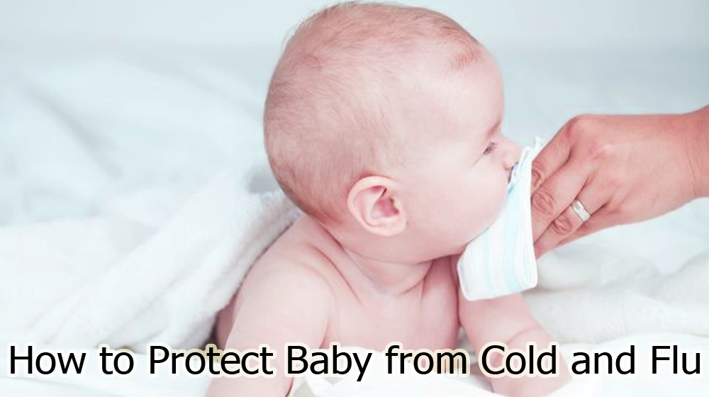 How to Protect Baby from Cold and Flu