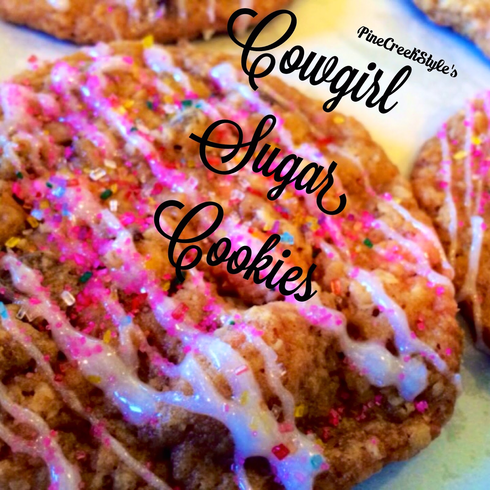 Pine Creek Style: Cowgirl Sugar Cookies...