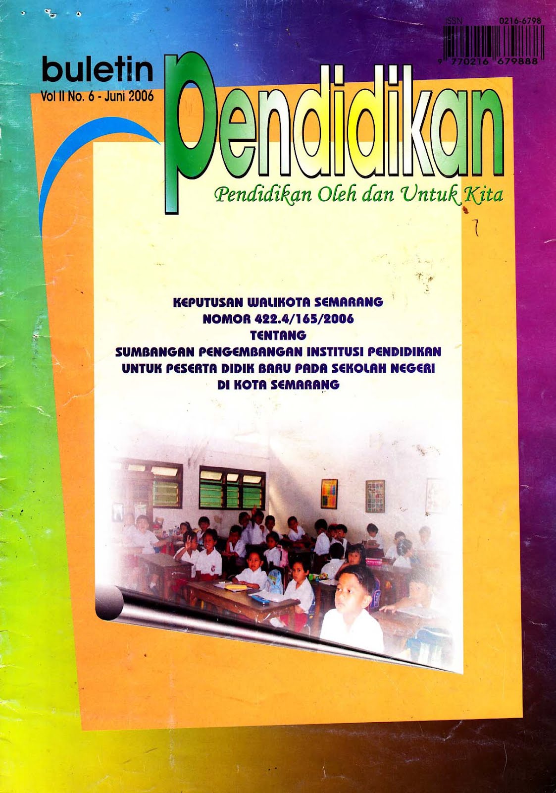 Koleksi K. Atmojo 2: Majalah Gratis: "Pendidikan" Tahun 2006