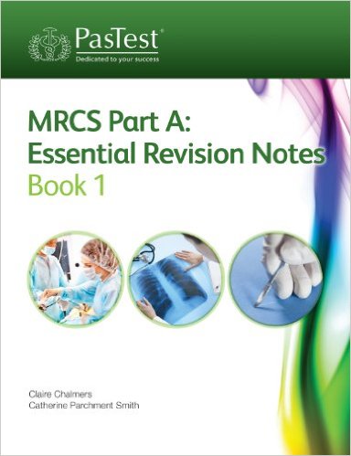 The Surgical Library: MRCS Part A: Essential Revision Notes Book 1
