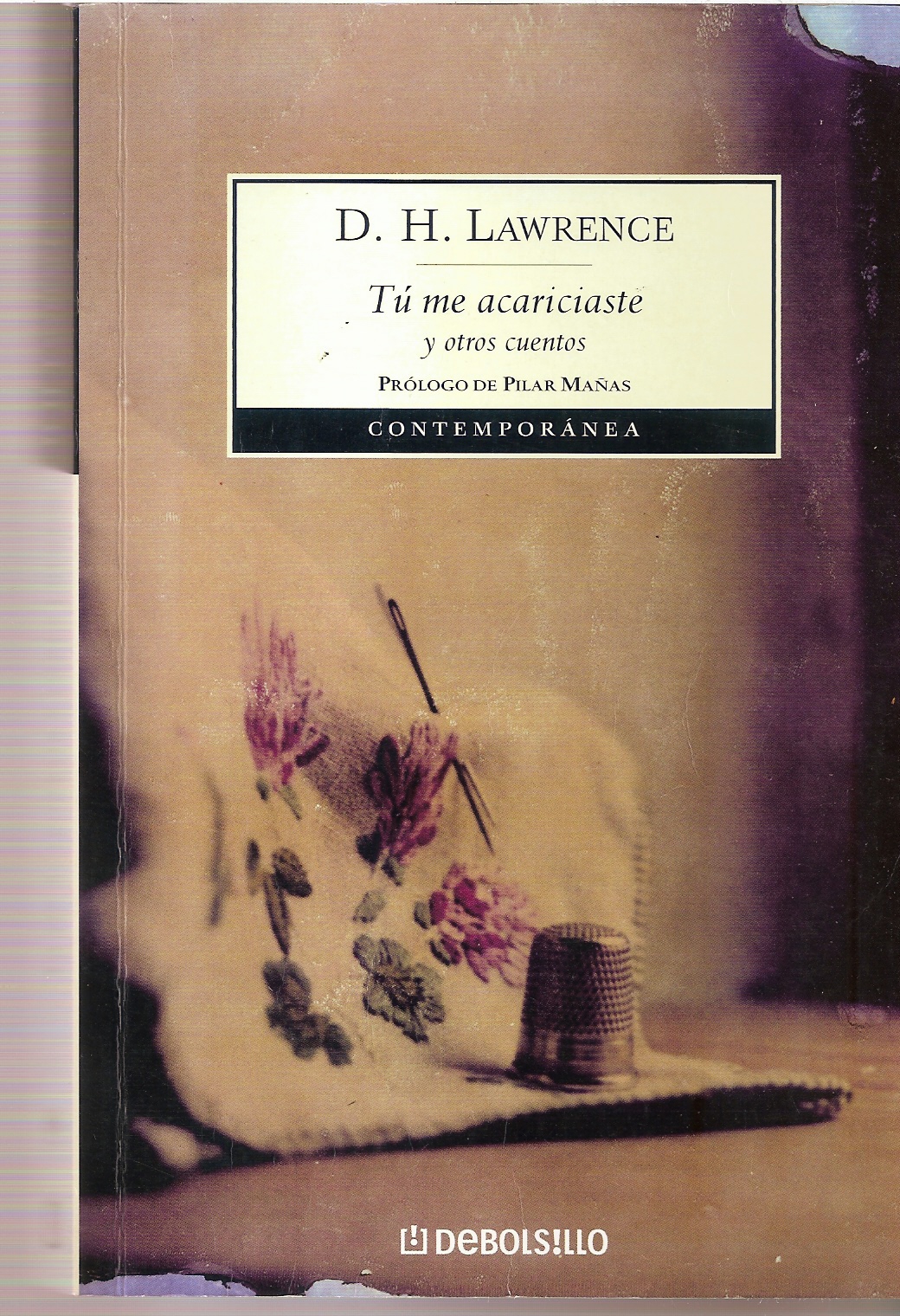MIS [RE]LECTURAS: TÚ ME ACARICIASTE Y OTROS CUENTOS, D.H. Lawrence