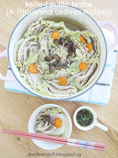 DreamersLoft: Mille-Feuille Nabe (A Thousand Leaves Hotpot)