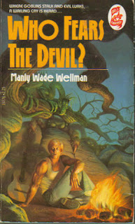 Sweet Freedom: WHO FEARS THE DEVIL? (and its variations) by Manly Wade ...