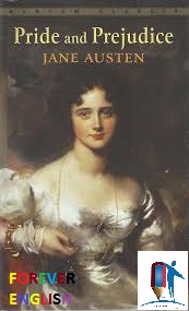FOREVER ENGLISH: Pride and Prejudice by Jane Austen