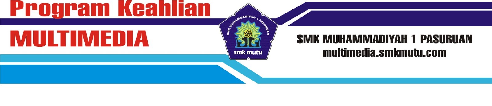 Multimedia SMK MUTU Pasuruan