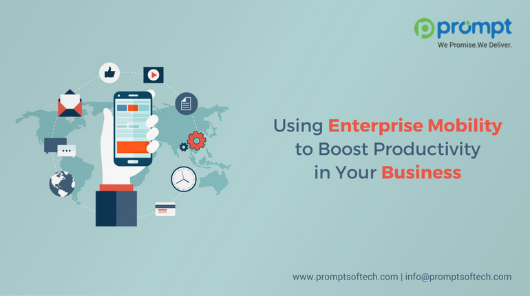 Using Enterprise Mobility to Boost Productivity in Your Business ...