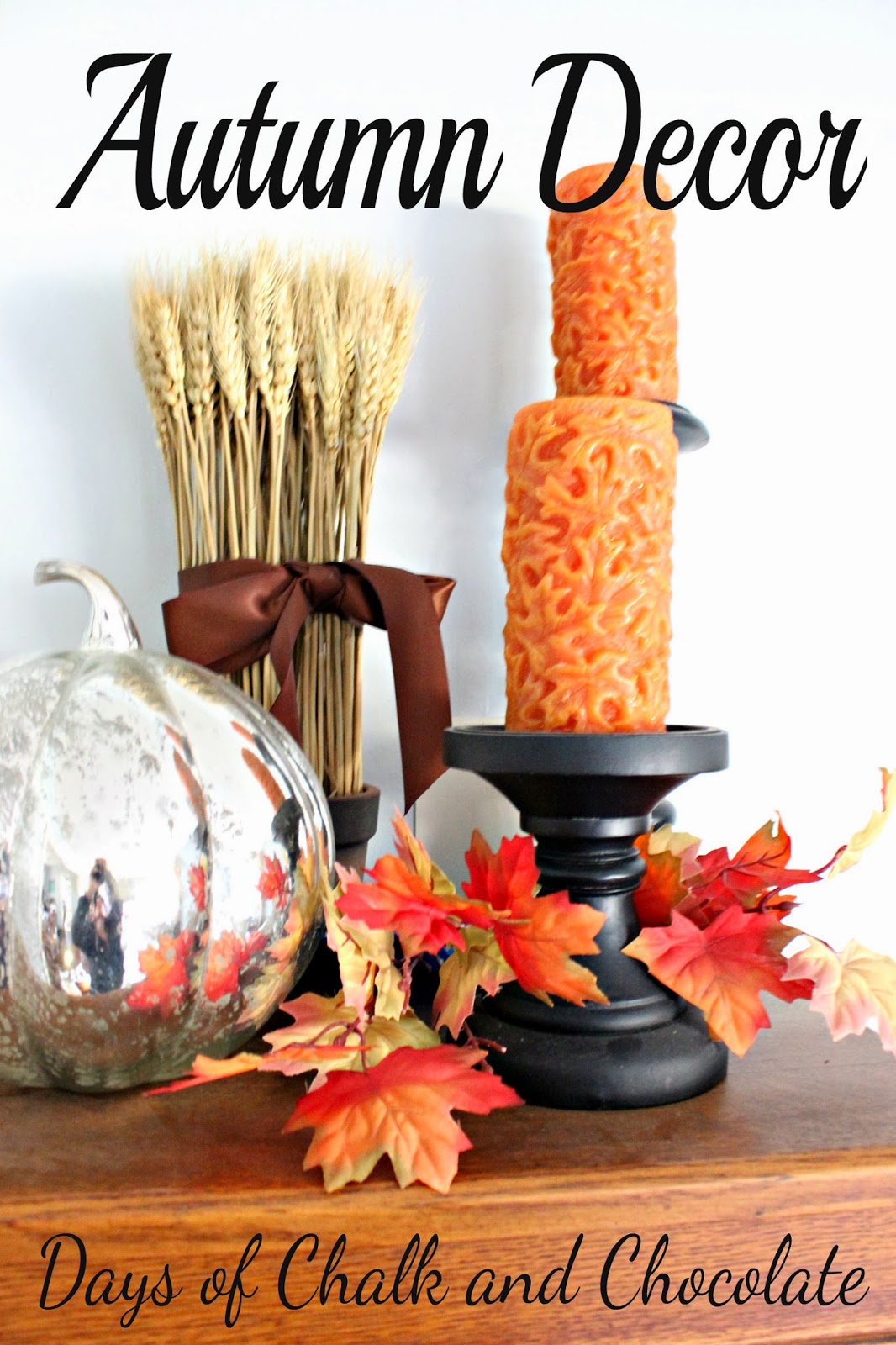 Autumn Decor | Days of Chalk and Chocolate