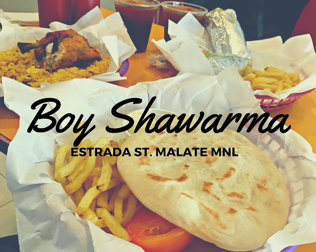 Manila Eats: Boy Shawarma - Living in the Moment