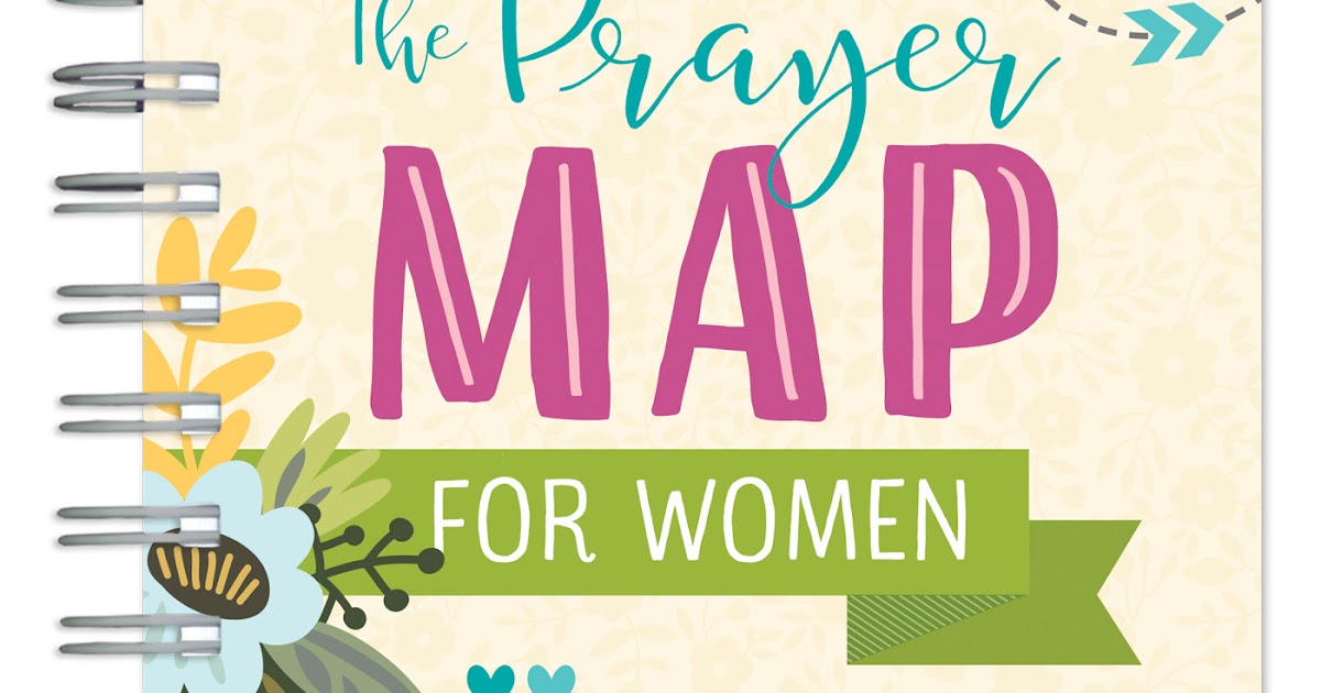 Deco My Heart: THE PRAYER MAP FOR WOMEN