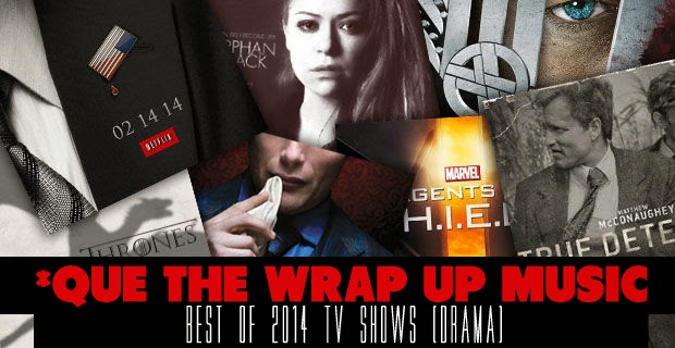 *Que The Wrap Up Music: Best TV Shows Of 2014 (Drama) - Planet of the ...