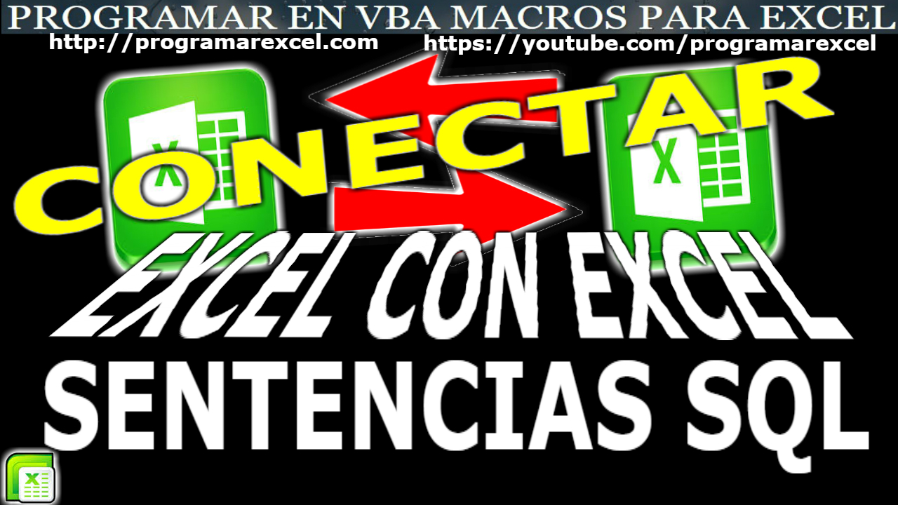 Conectar Excel Con Excel Conectar Con El Mismo Libro Excel Programar En Vba Macros De Excel