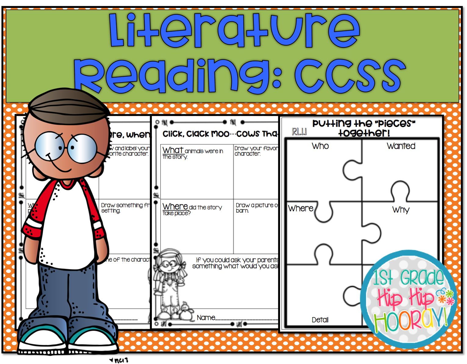 1st Grade Hip Hip Hooray!: CCSS Reading/Literature Assessment Activities!