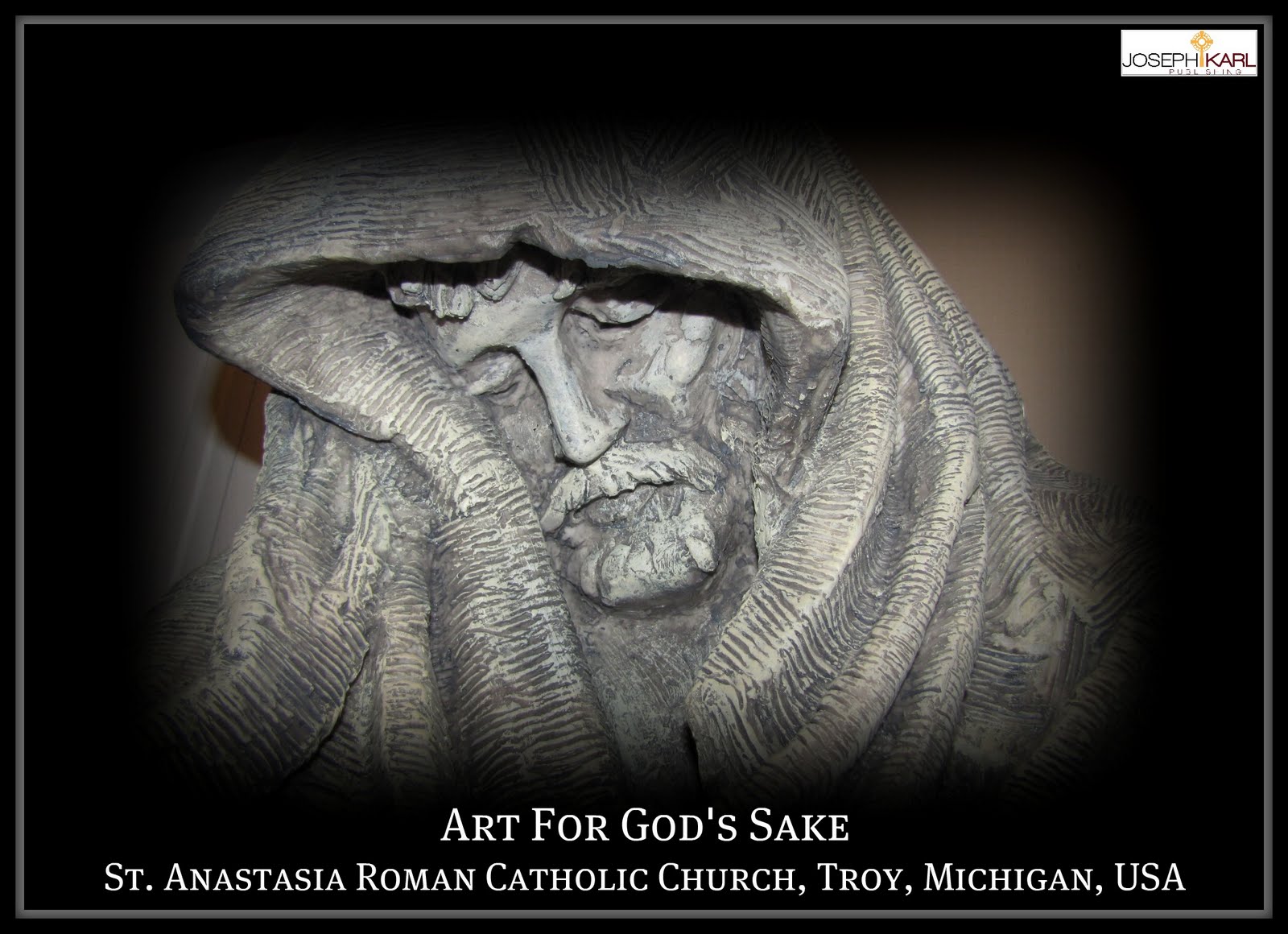 Joseph Karl Publishing's Blog: Art For God's Sake