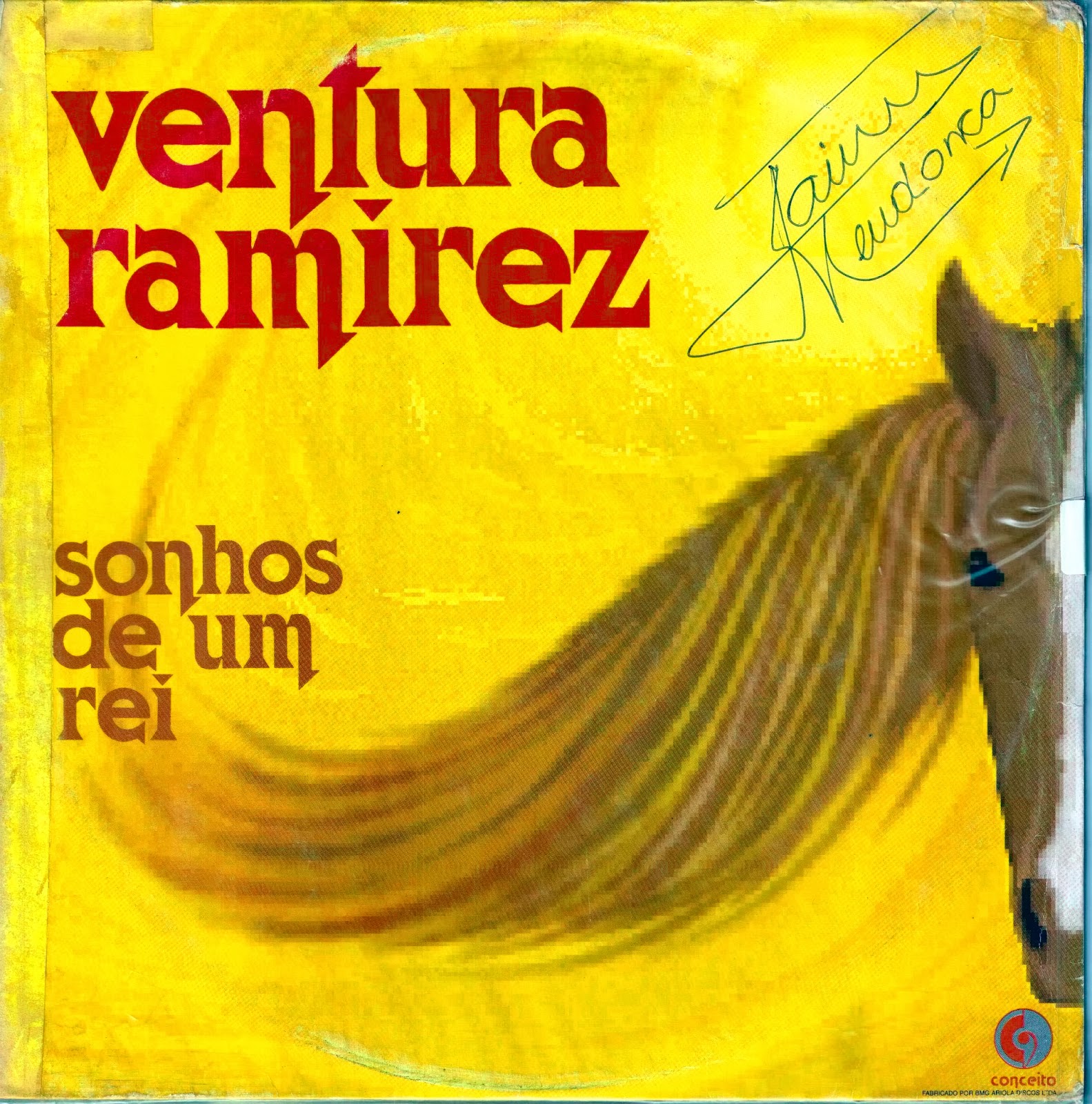 Raridades Musicais Brasileiras: Ventura Ramirez - Sonhos de um rei 1988