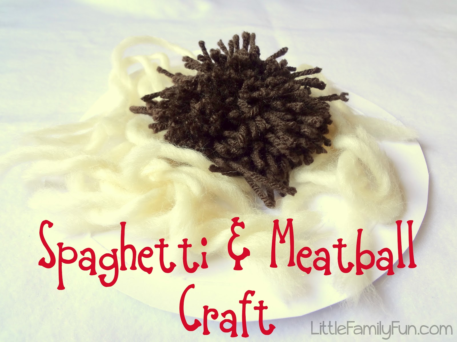 Little Family Fun: Spaghetti & Meatball Craft