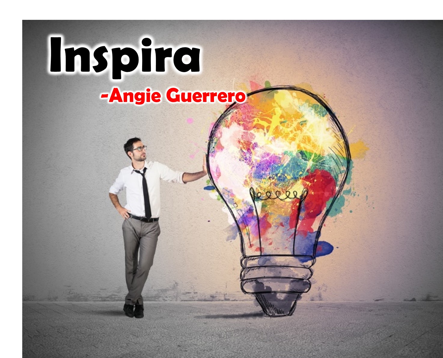 Angie Guerrero: Imágenes para Inspirar Diarias (15-12-16)