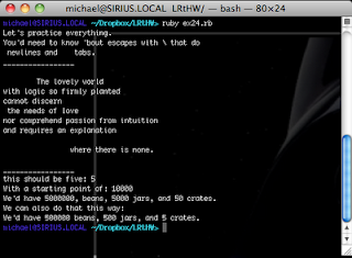 TESTHEAD: Exercise 24: More Practice: Learn Ruby the Hard Way: Practicum