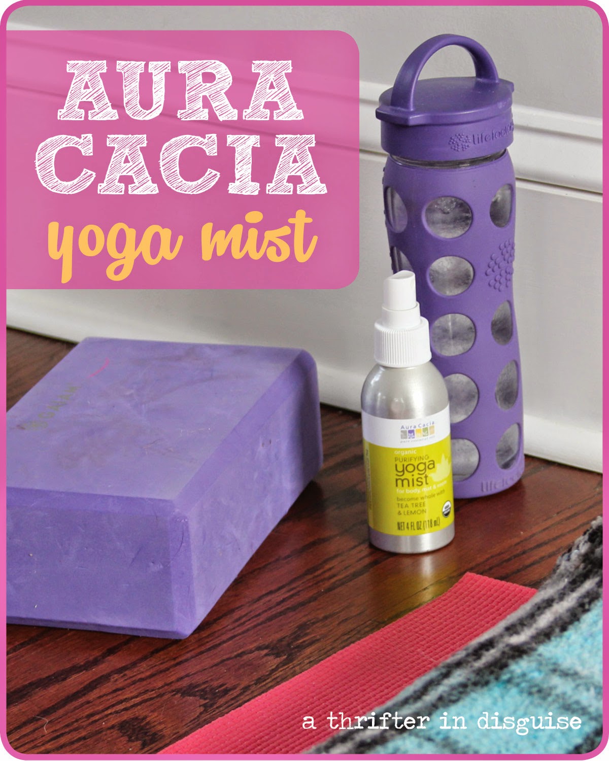 A Thrifter in Disguise: Aura Cacia Organic Yoga Mist {Product Review ...