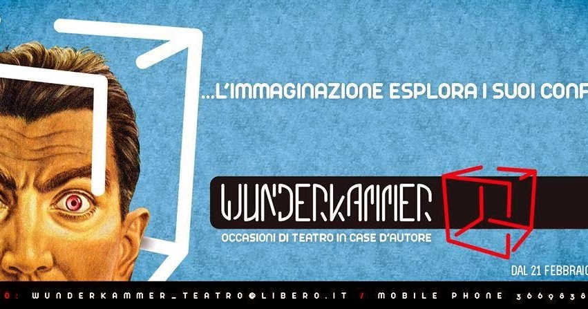Corriere dello Spettacolo: “Wunderkammer” –Quando il teatro nasce in ...