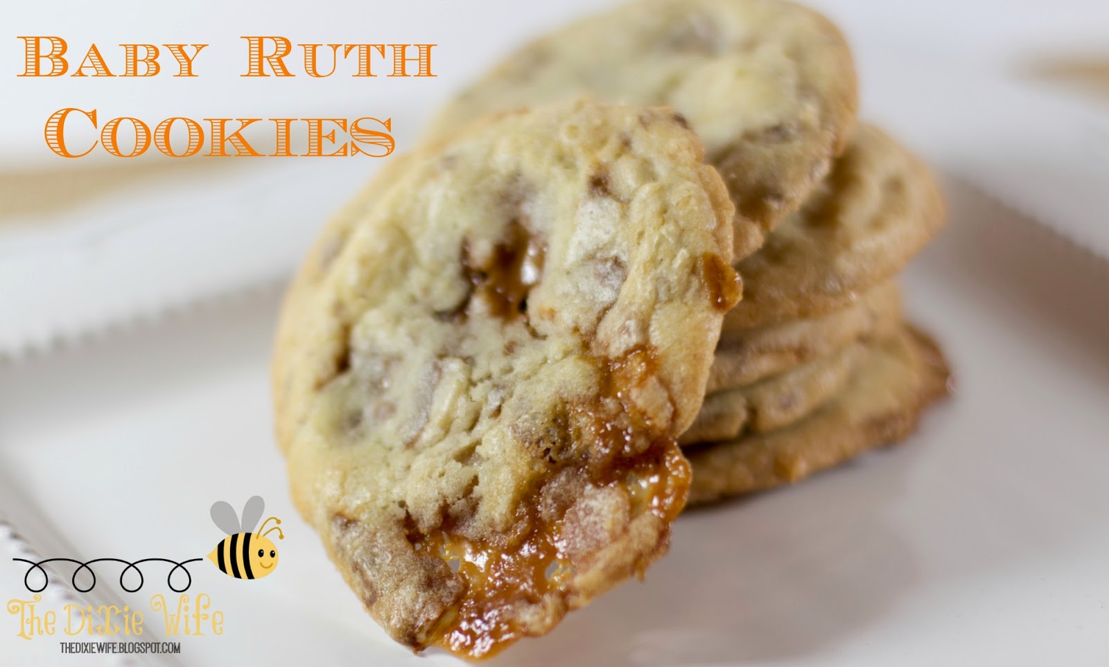 The Dixie Wife: Baby Ruth Cookies