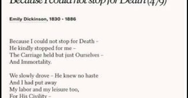 Write a Critical Appreciation of the poem "Because I Could not Stop for ...