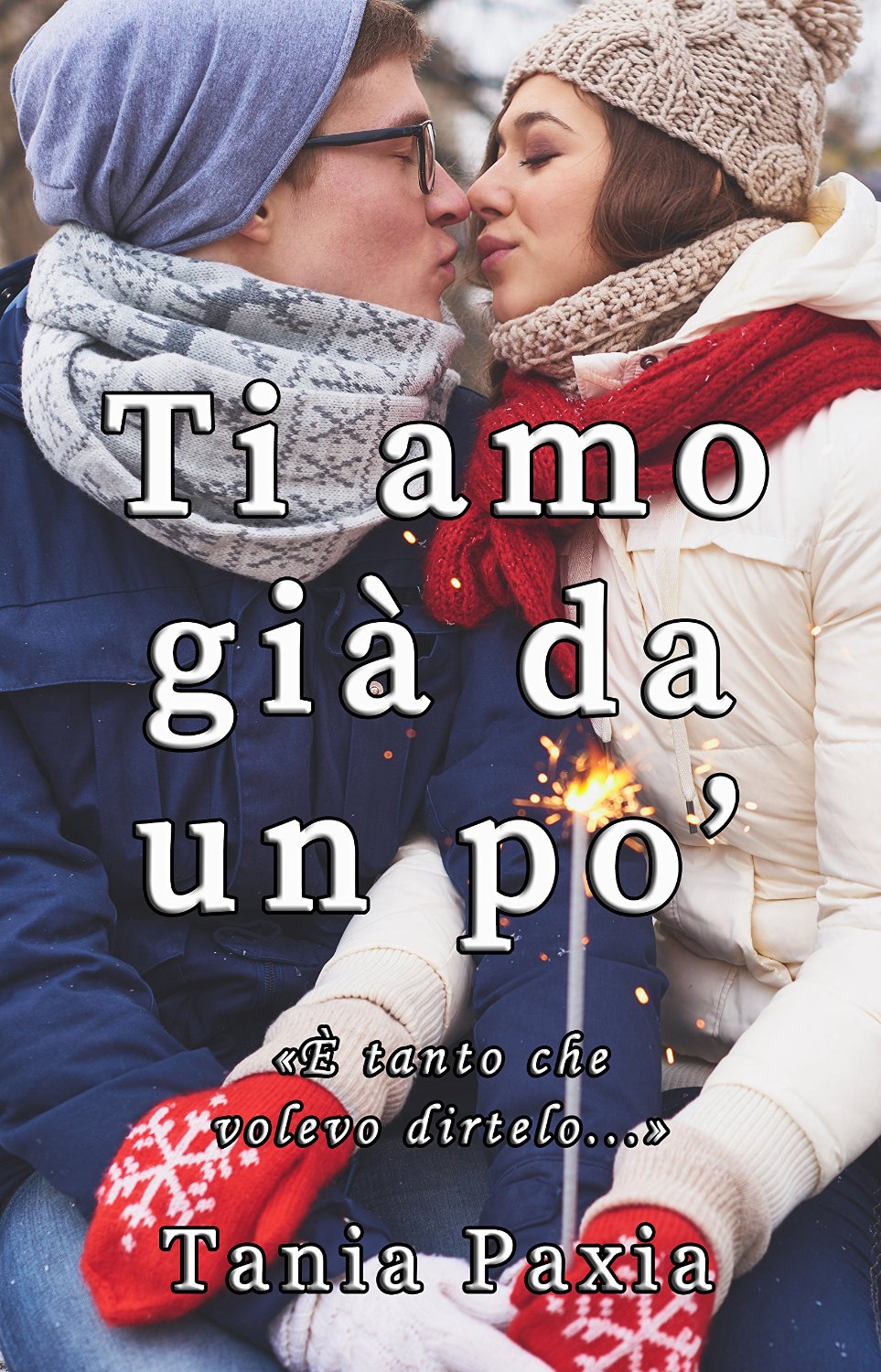 Vivere Nei Libri: Recensione tris: "Ti amo già da un po' " di Tania ...