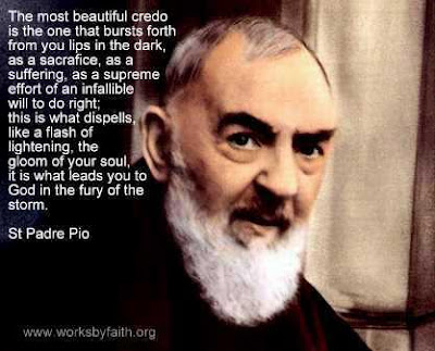 Little Plant of St. Francis: St. Padre Pio Quote