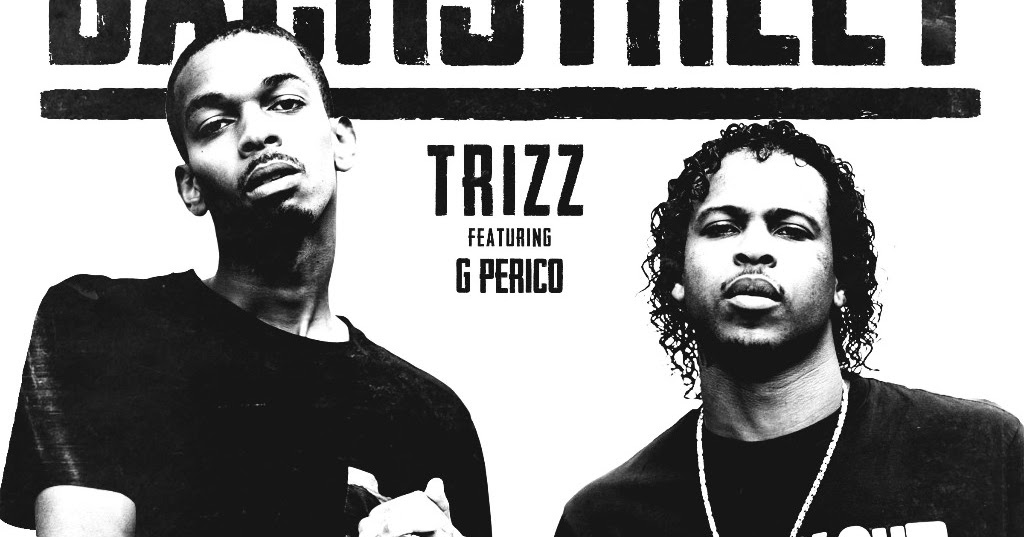Trizz - The Backstreet (feat. G Perico)