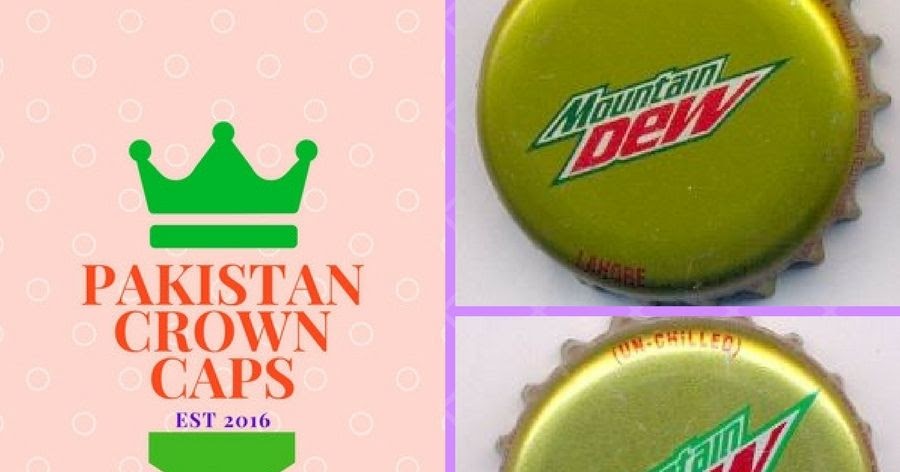 Pakistan Crown Caps: Mountain Dew New Golden Caps With Variations