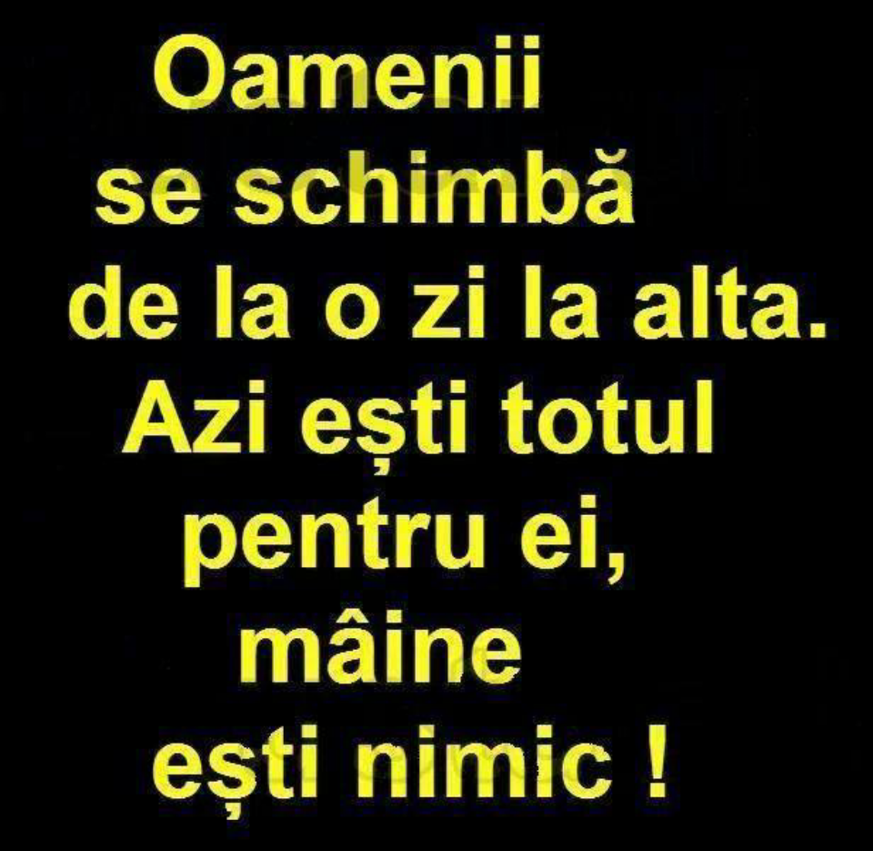 Azi poti fi totul, maine nimeni / Statusuri | Statusuri pentru Facebook