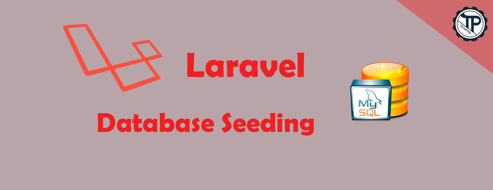 Database Seeding With Laravel