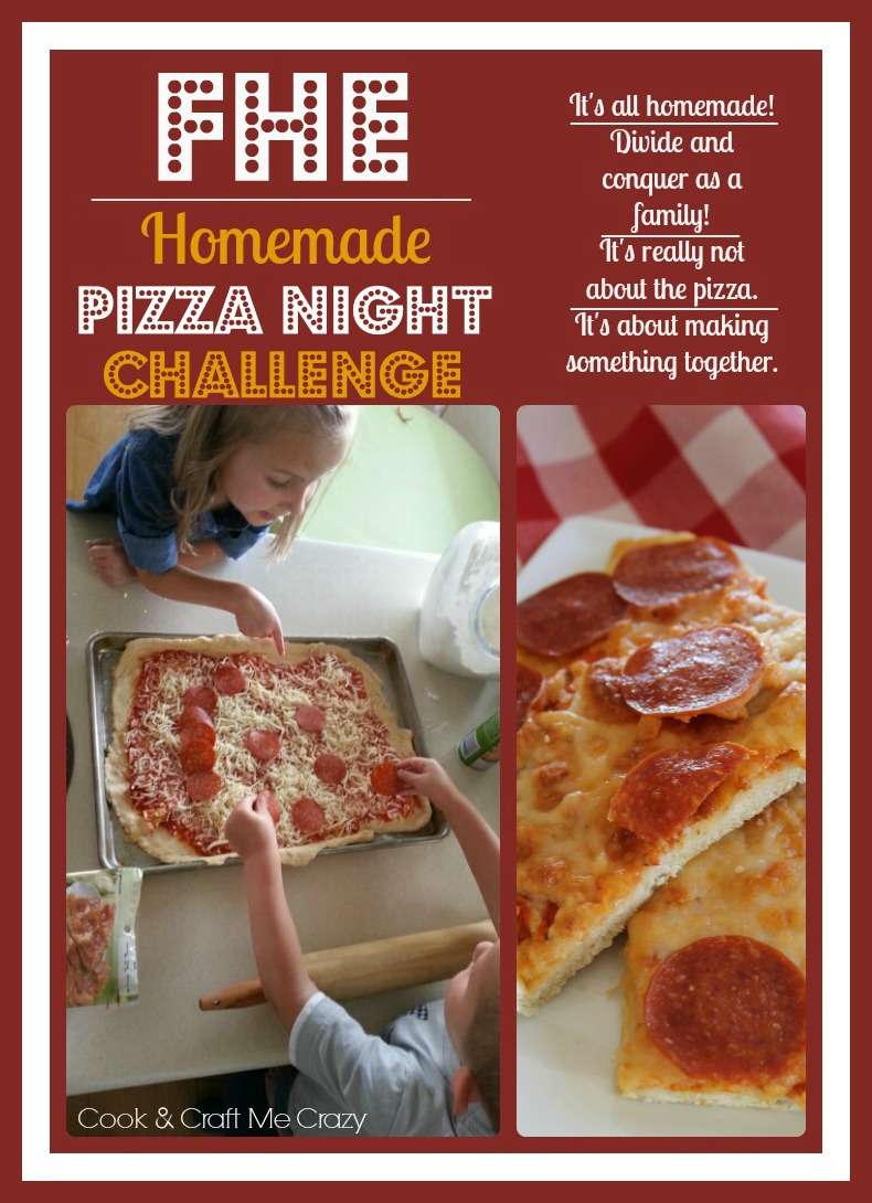 Cook and Craft Me Crazy: FHE Pizza Night Challenge