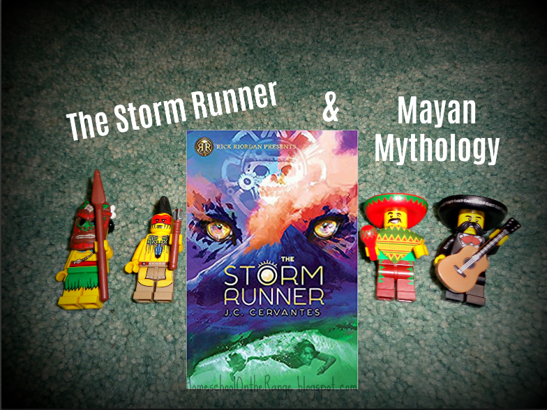 Homeschool On the Range: The Storm Runner & Mayan Mythology
