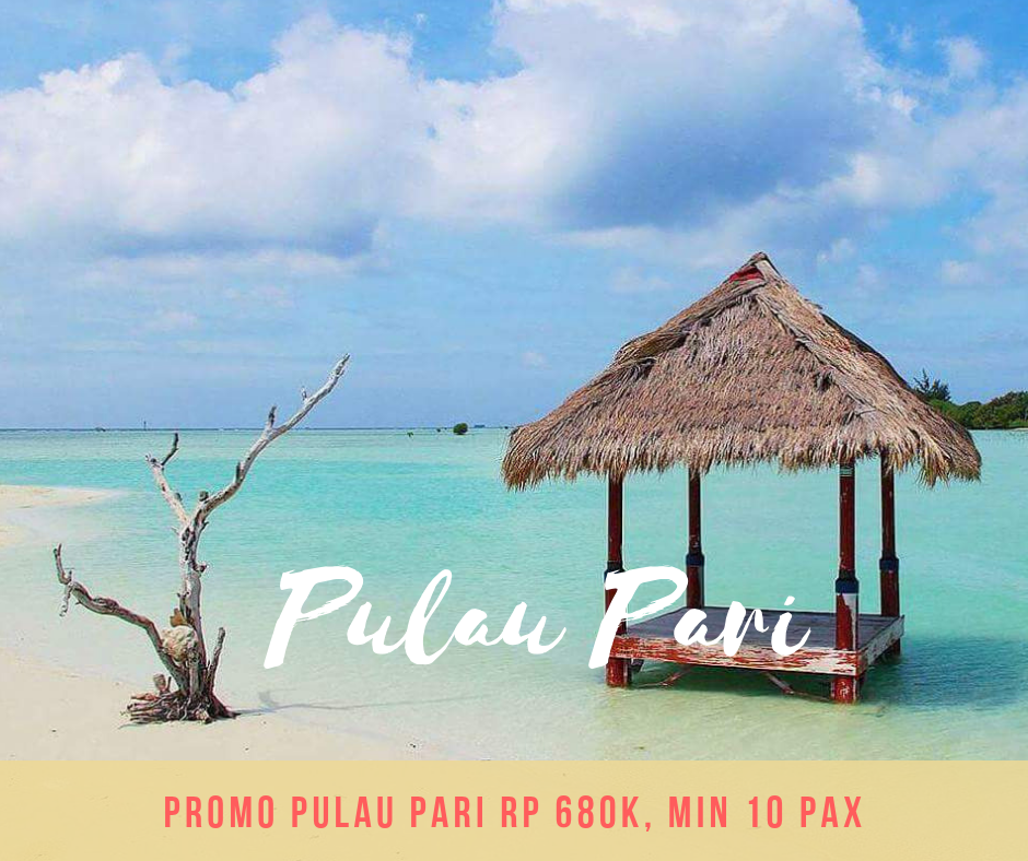 PROMO WISATA PULAU SERIBU