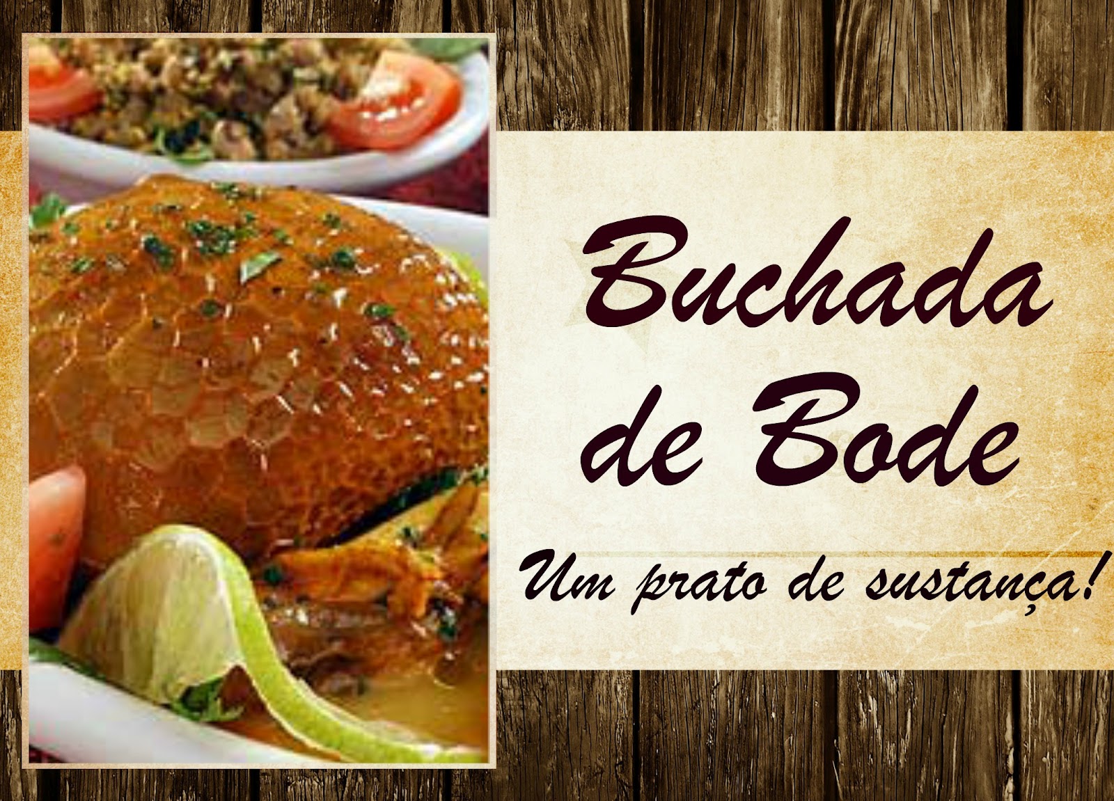 VENTO NORDESTE: UM PRATO DE SUSTANÇA! - BUCHADA DE BODE